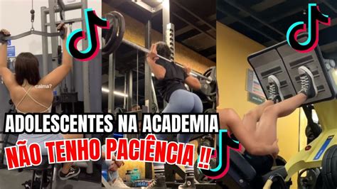 Adolescentes na academia estão cada vez piores Já não tenho mais