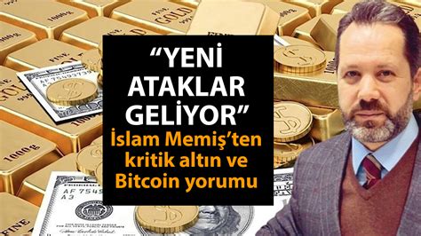 İslam Memiş ten kritik altın sözleri Yeni ataklar geliyor
