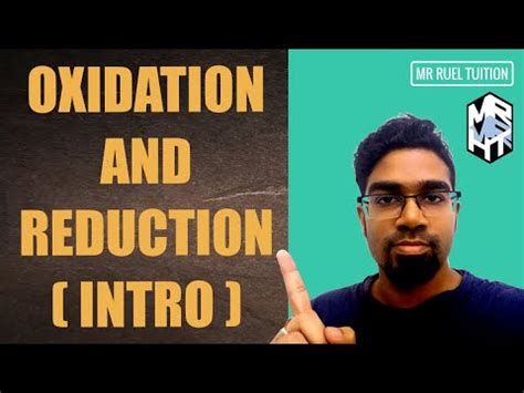 Oxidation And Reduction Introduction Definition Of Oxidation And