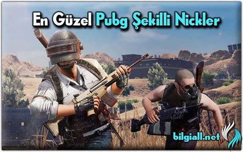 En Yeni Pubg Şekilli Nickler