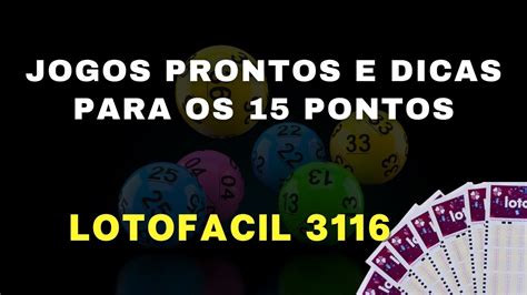 JOGOS PRONTOS E DICAS PARA LOTOFÁCIL 3116 YouTube