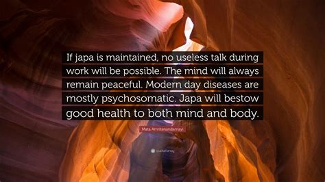 Mata Amritanandamayi Quote If Japa Is Maintained No Useless Talk
