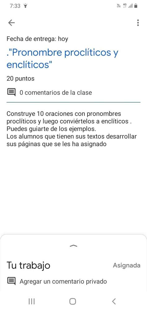 Construye 10 oraciones con pronombres proclíticos y luego conviértelos