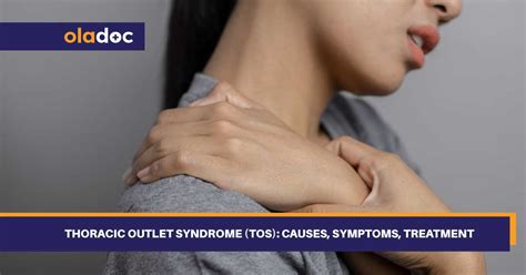 Thoracic Outlet Syndrome Tos Causes Symptoms Treatment