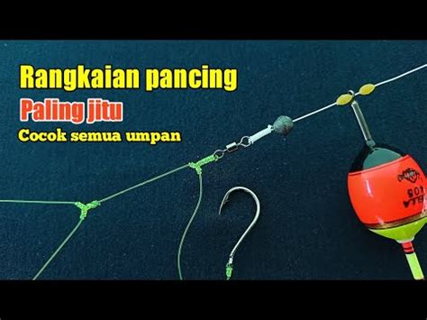 Tutorial Cara Membuat Rangkaian Pancing 3 Mata Kail Pakai Pelampung