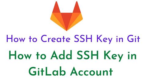 2 How To Create Ssh Key In Git How To Add Ssh Key To Gitlab Clone Gitlab Repo With Ssh