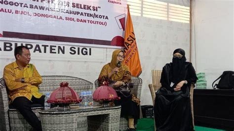 Timsel Calon Anggota Bawaslu Kabupaten Kota Zona I Sosialisasi Di Sigi