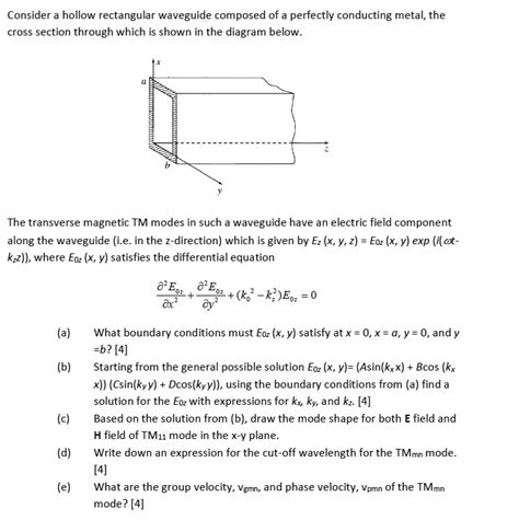 solved consider a hollow rectangular waveguide composed of a perfectly conducting metal the