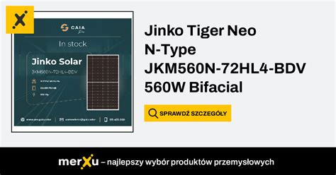 JinkoSolar Jinko Tiger Neo N Type JKM560N 72HL4 BDV 560W Bifacial MerXu