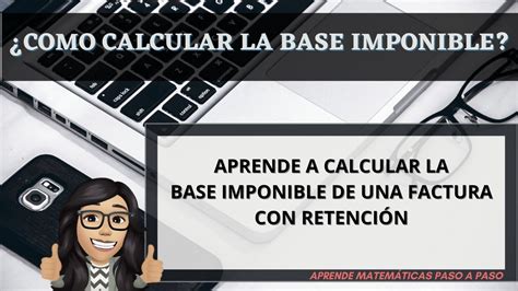 Cómo calcular la base imponible de una factura guía completa