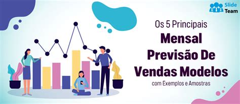 Os Principais Modelos De Previs O De Vendas Mensais Exemplos E
