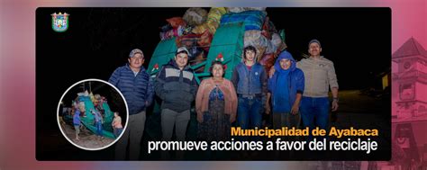 MUNICIPALIDAD PROVINCIAL PROMUEVE ACCIONES A FAVOR DEL RECICLAJE