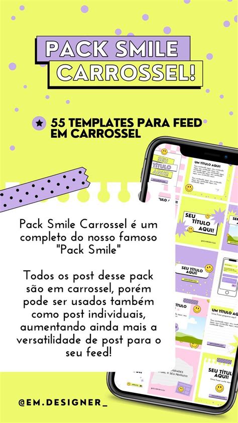 Pack Smile CARROSSEL Artes Para Canva Carrossel