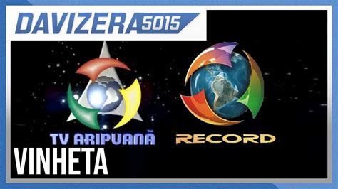 TV Aripuanã Vinheta de Interprogramas Record Aripuanã MT 2007