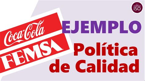 Política de calidad de Coca Cola FEMSA Arca Continental Política de