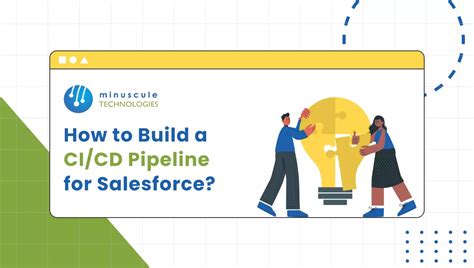 How To Build A Ci Cd Pipeline For Salesforce