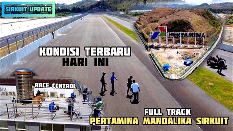 Tribun Mulai Di Tata Persiapan Sirkuit Mandalika Sambut Wsbk YouTube