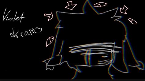 Violet Dreams Animation Meme Vent Flash Warn Youtube