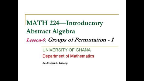 math224 lec9 groups of permutation part 1 youtube