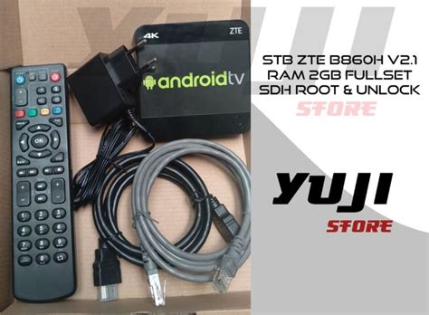 STB Android TV Box ZTE B860H V2 1 RAM2GB FULLSET MURAH Sdh Root Dan