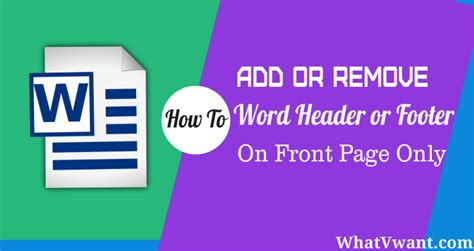 how to add and remove word header on first page only whatvwant