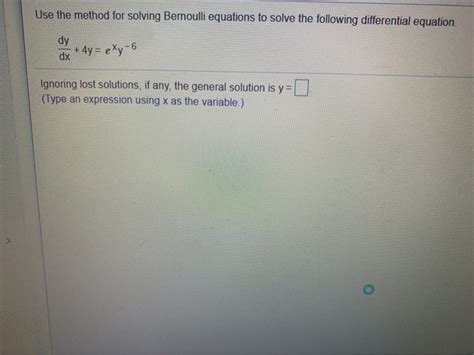 solved use the method for solving bernoulli equations to