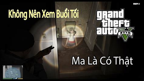 GTA 5 Mod Đi Khám Phá Căn Nhà Ma Ám Có Thật Trong GTA 5 Zooz