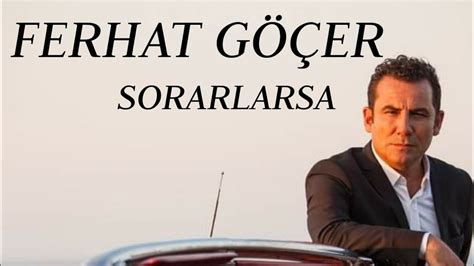 Ferhat Göçer Sorarlarsa YouTube