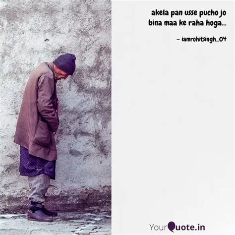 Akela Pan Usse Pucho Jo B Quotes Writings By Rohit Singh YourQuote