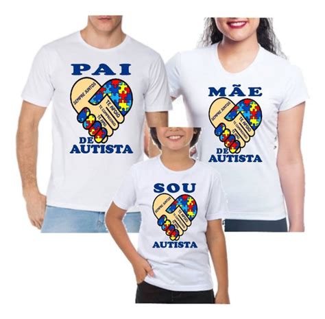 Kit 3 Camisetas Tshirt Plus Size Pai Mãe Sou Autista Autismo