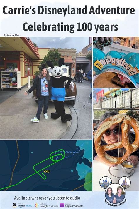 Podcast Carrie S Disneyland Trip Report Celebrating Years