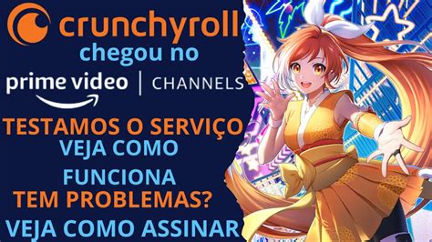 Testamos A CRUNCHYROLL Dentro Do Prime Video Vale A Pena Assinar