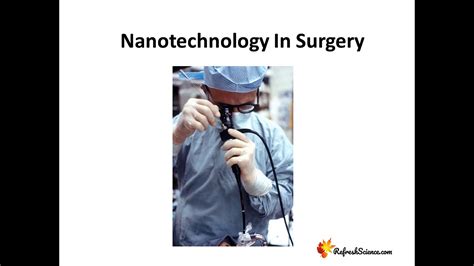 Nanotechnology In Surgery PowerPoint Presentation YouTube