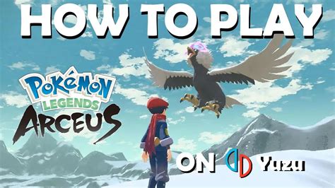 Working How To Play Pokemon Legends Arceus On Yuzu Switch Emulator