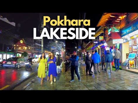Pokhara Nightlife In LAKESIDE City Center Tourists Favourite City In