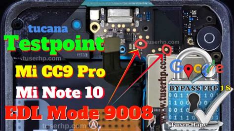 Mi Note 10 ISP EMMC PinOUT Test Point EDL Mode 9008