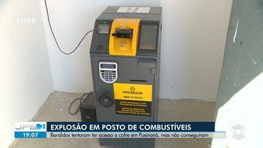 JPB 2ª Edição TV Paraíba Bandidos explodem posto de combustíveis e