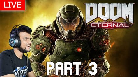 Doom Eternal Gameplay Walkthrough Part 3 DOOM Eternal Full Game