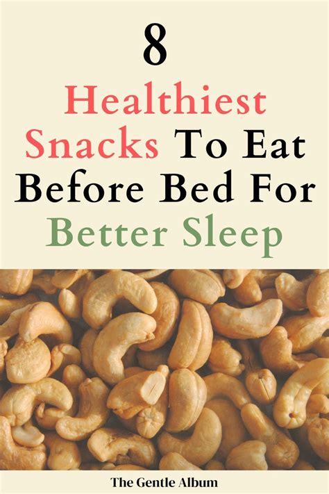 8 Healthiest Snacks To Eat Before Bed For Better Sleep In 2021