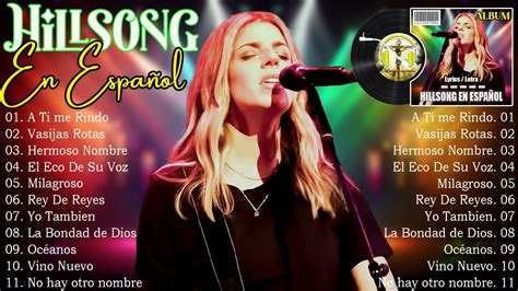 A Ti Me Rindo I Surrender Hillsong Worship Top Hillsong En Espanol