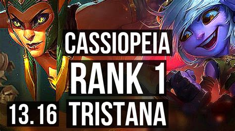 CASSIOPEIA Vs TRISTANA MID Rank 1 Rank 1 Cassio 8 2 8 1 0M