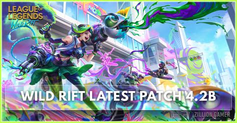 Wild Rift Latest Patch B Zilliongamer