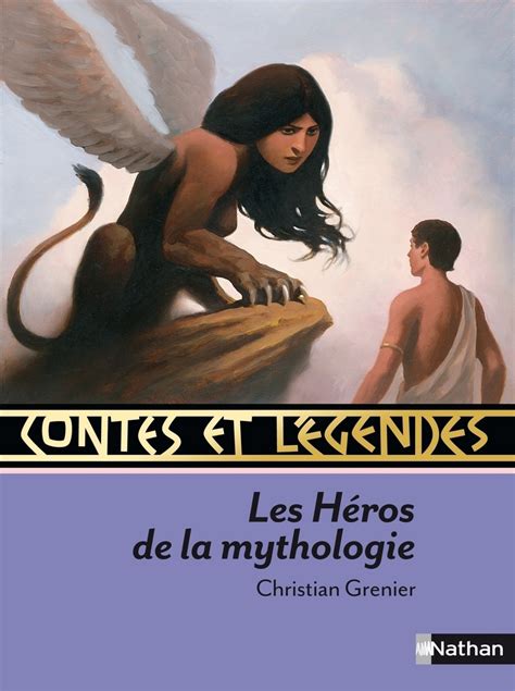 Nathan Contes Et Légendes Les Héros De La Mythologie PlayOne