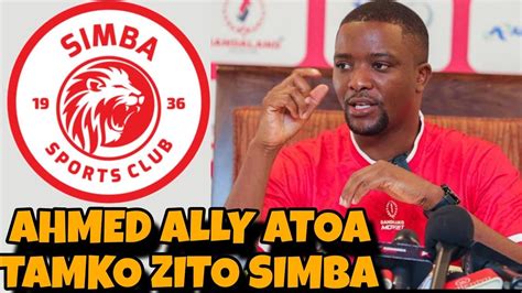 Alichokisema Ahmed Ally Muda Huu Atoa Tamko Zito Simba Afunguka Mazito