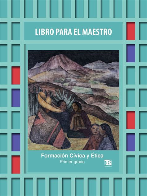 Libro De Telesecundaria Formacion Civica Y Etica 1 Primer Grado