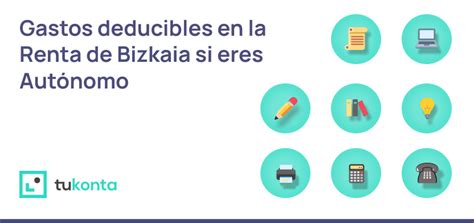 Gastos deducibles en Renta Bizkaia 2021 si eres autónomo Qointax