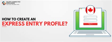 How To Create Express Entry Profile In Simple Steps