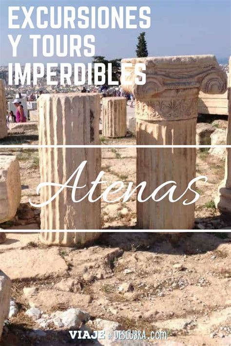 35 Cosas Que Hacer En Atenas Grecia Los Traveleros