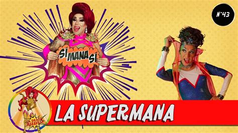LA DRAGA MARAVILLA EP 42 LA SUPERMANA COSAS MARAVILLOSAS YouTube