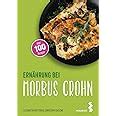 Ernährung bei Morbus Crohn maudrich gesund essen Über 100 Rezepte